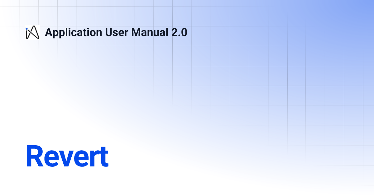 Revert | Application User Manual 2.0