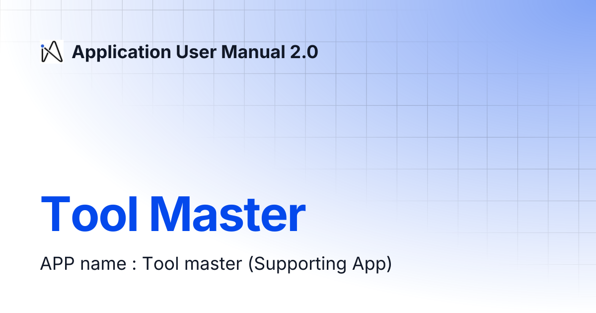 Tool Master | Application User Manual 2.0